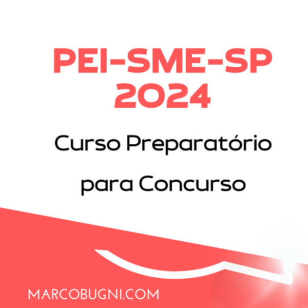 Curso PEI SME-SP 2023/24 - Marco Bugni | Hotmart