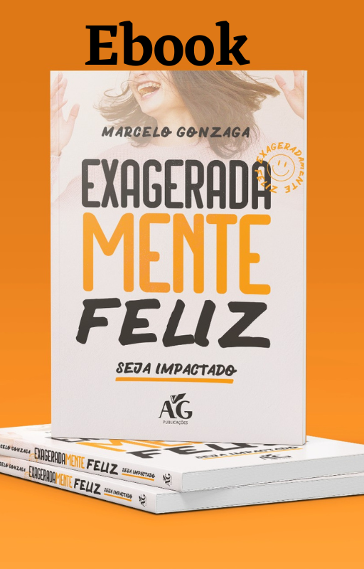 Exageradamente feliz, seja impactado!
