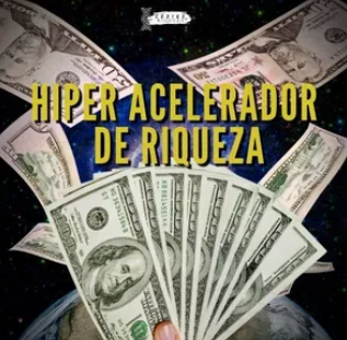 Super Acelerador de Riqueza - CURSOS Y MENTORIAS | Hotmart