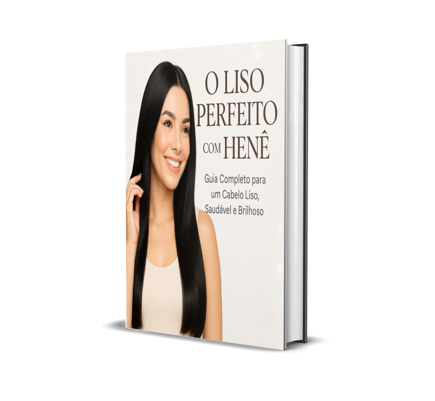 Liso Perfeito e Saudável com Henê - Guia Completo para Cabelos Alis...