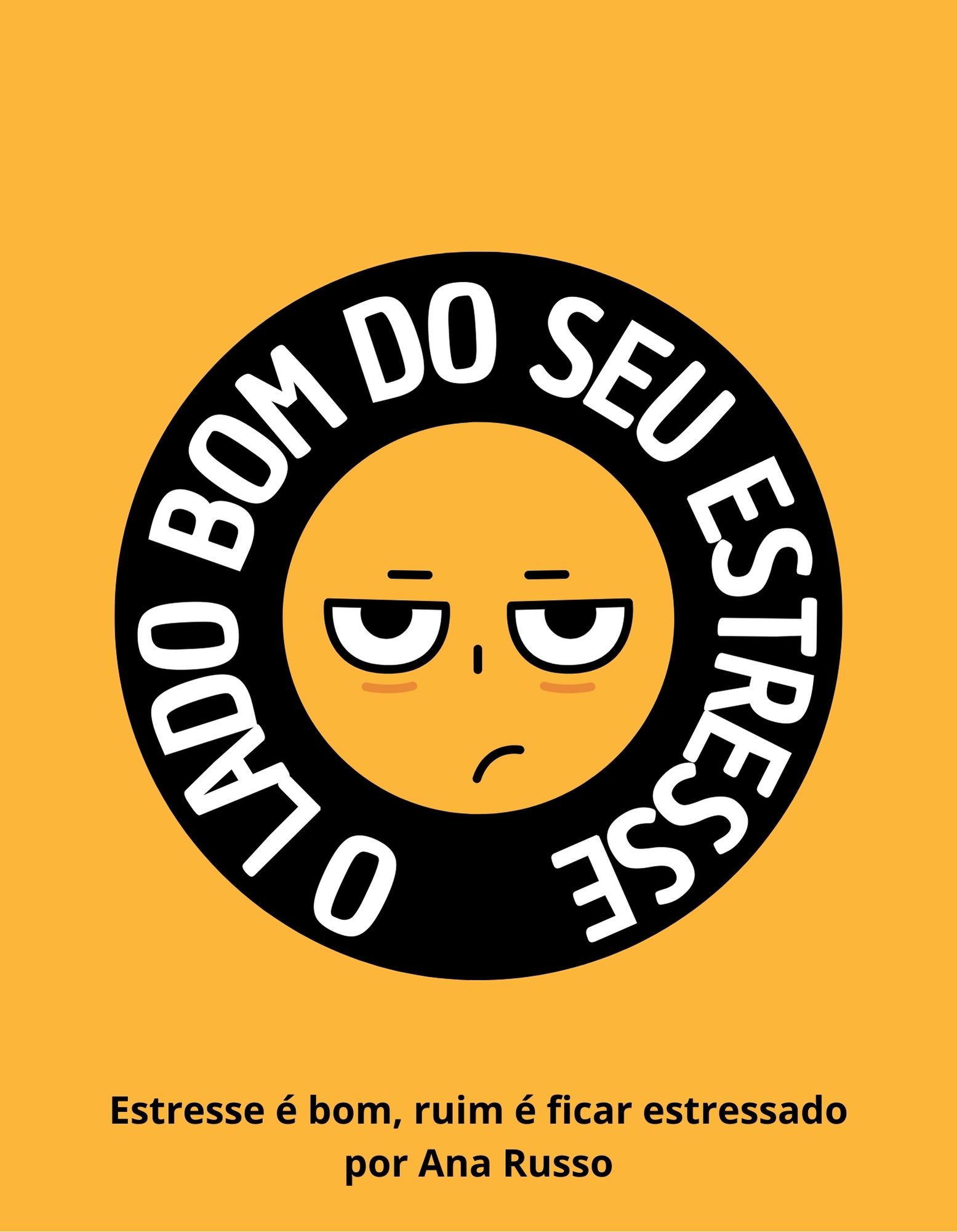 O lado bom do seu estresse - Ana Russo | Hotmart