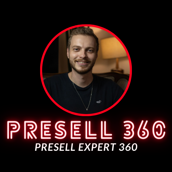 Presell Expert 360