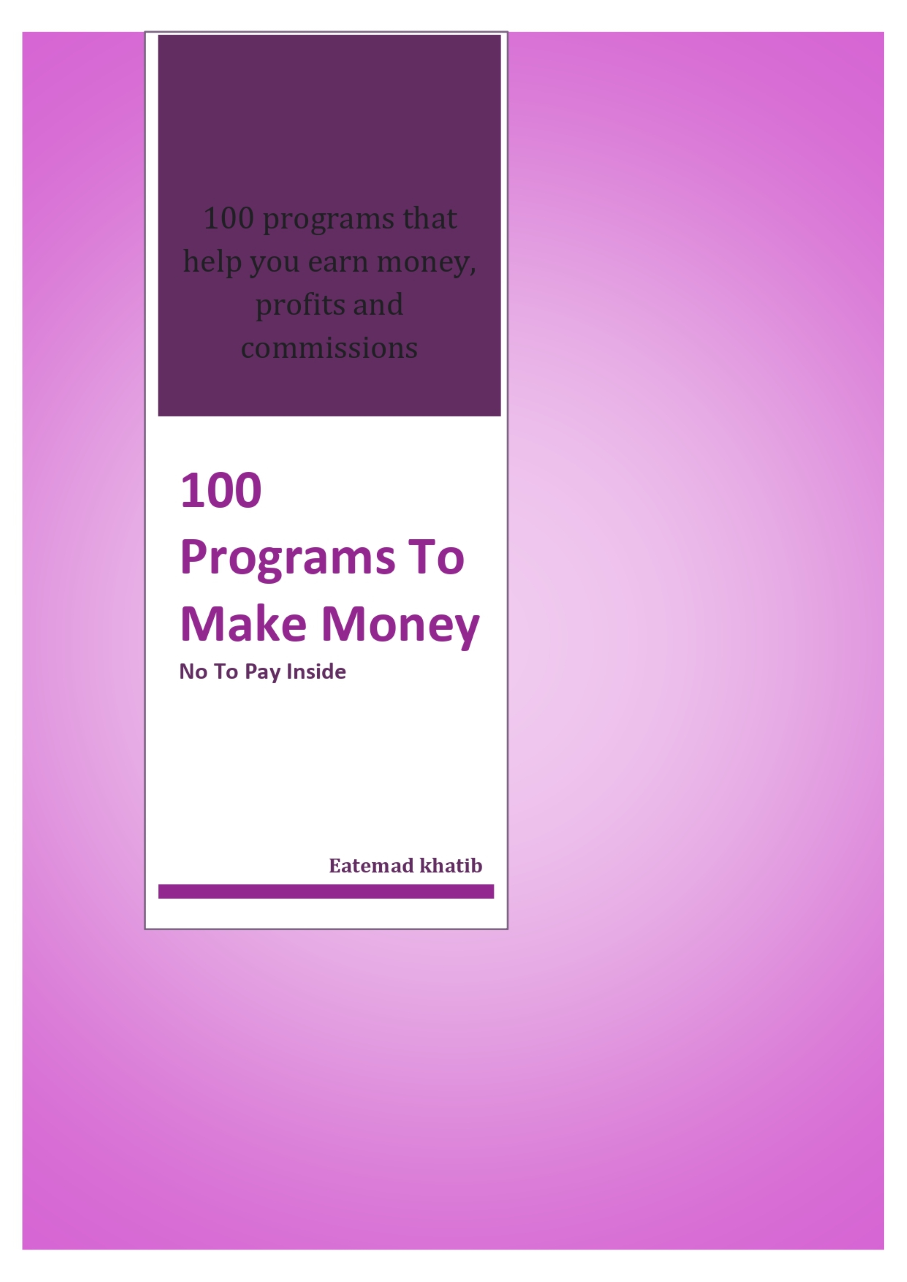 100 Programs to Make Money