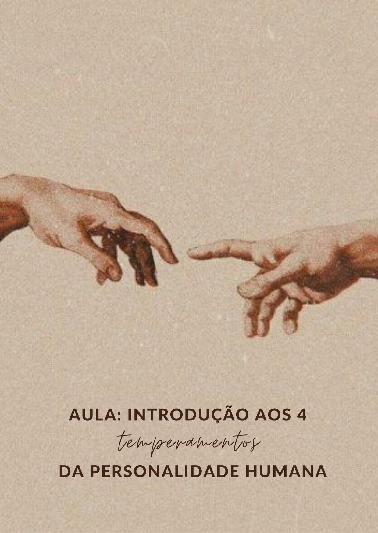 Aulão: Introdução aos 4 temperamentos da personalidade humana - Mar...