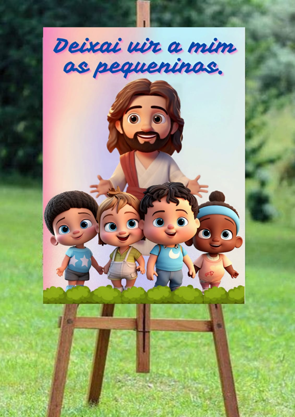 CARTAZ DE RECEPÇÃO E CAVALETE - "DEIXAI VIR A MIM OS PEQUENINOS"