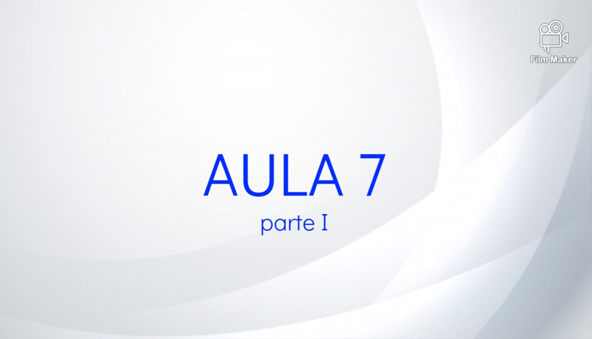 AULA 7 parte I (MARCELO AUGUSTO)