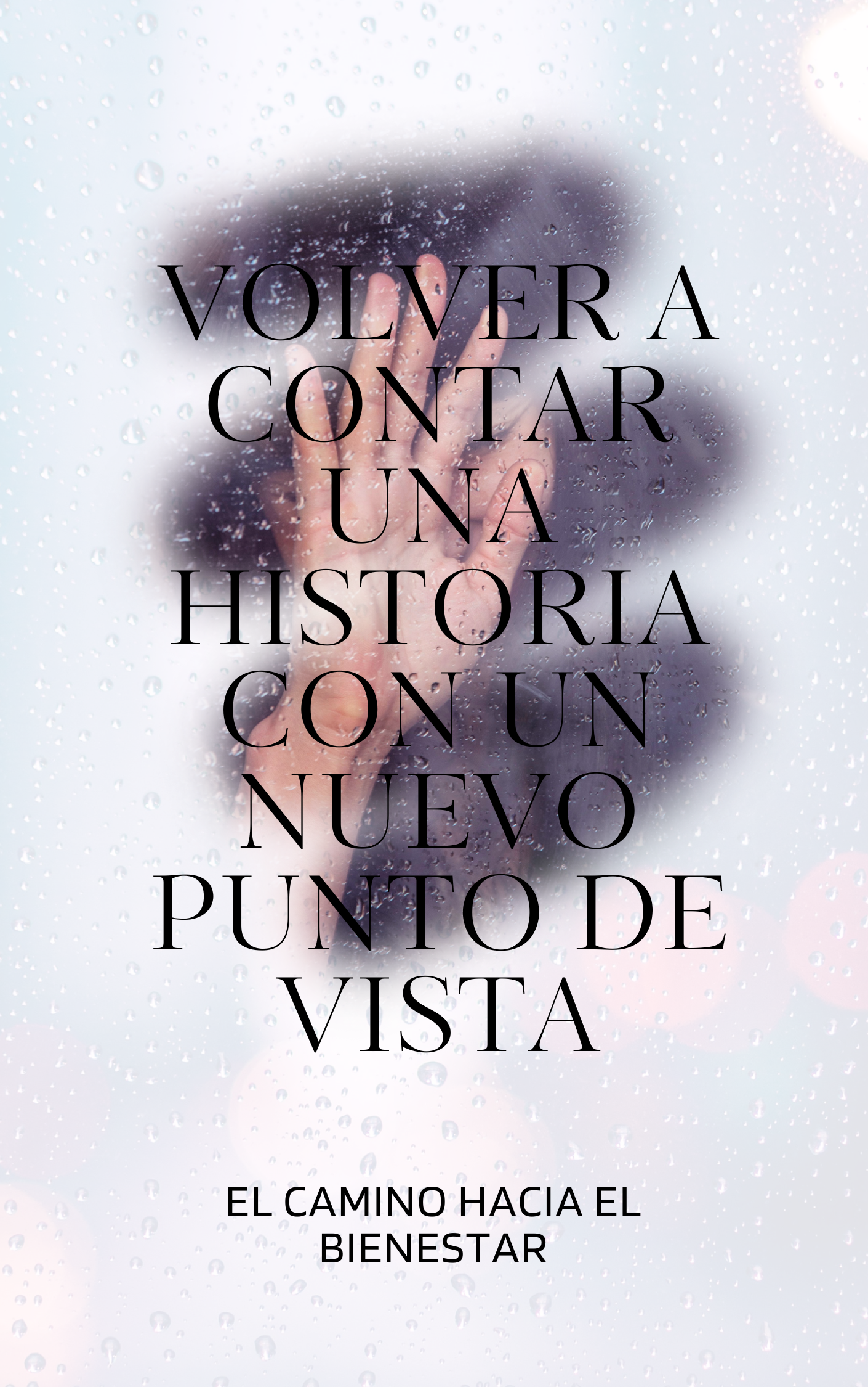 VOLVER A CONTAR UNA HISTORIA CON UN NUEVO PUNTO DE VISTA (El camino ...