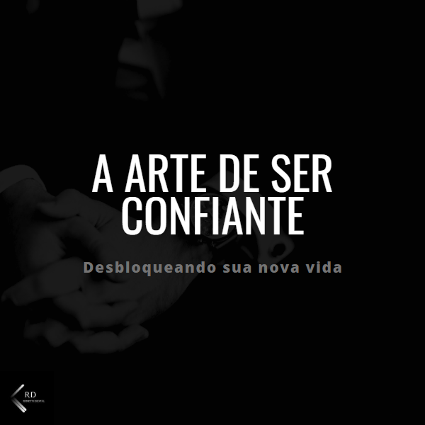 A Arte de Ser Confiante | Hotmart
