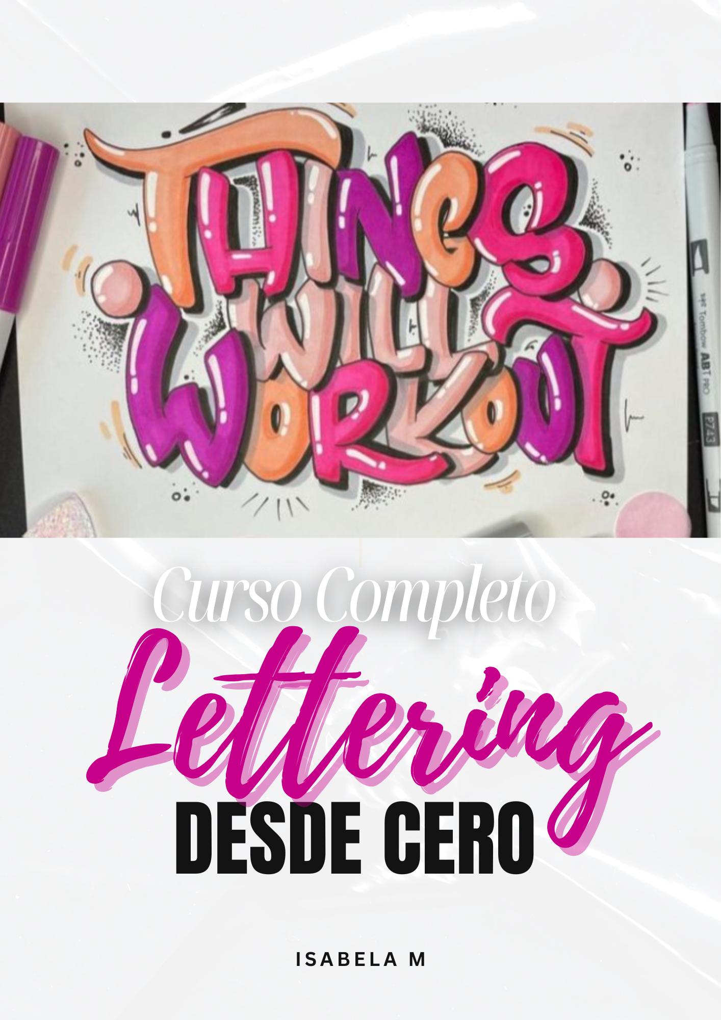 Lettering Creativo Desde Cero: Diseña, Escribe y Decora - Isabela M...