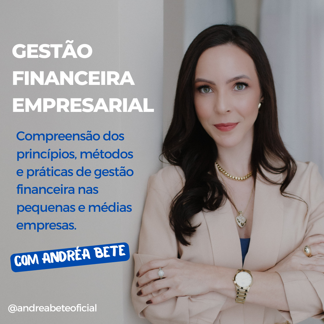 Gestão Financeira Empresarial - Andrea Bete | Hotmart