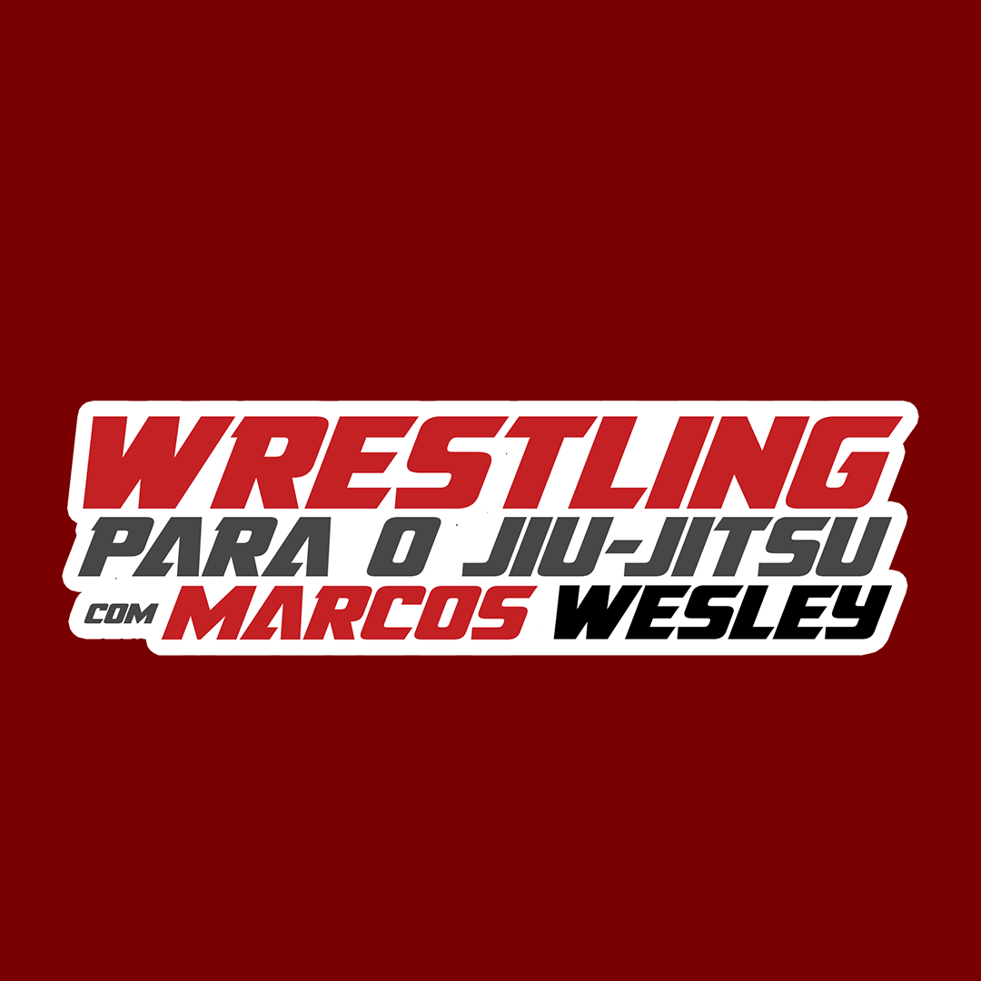 V10 - Wrestling para o Jiu-Jitsu com Marcos Wesley