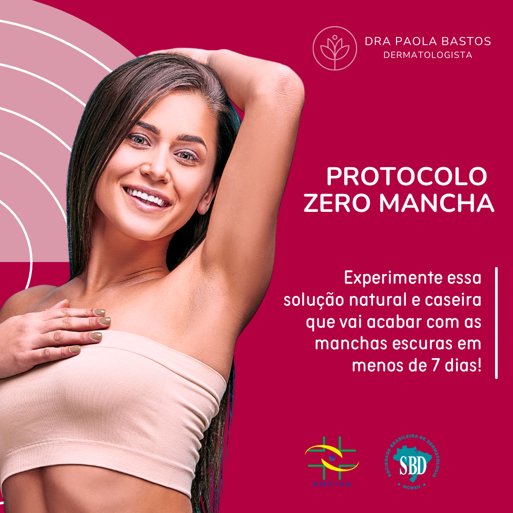 Protocolo Zero Manchas - Felipe Paes | Hotmart