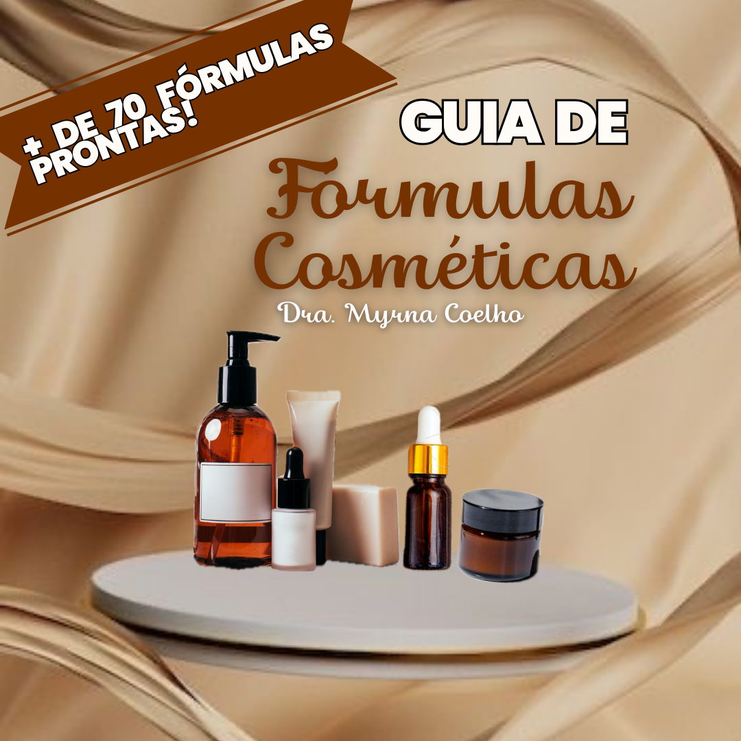 Mais de 70 Fórmulas Prontas - Guia de Fórmulas Cosméticas Prontas