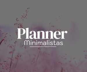 Planners minimalistas - Jully Gomes | Hotmart