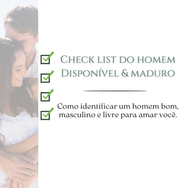 Curso Homem Disponível & Maduro | Como identificar um homem bom...
