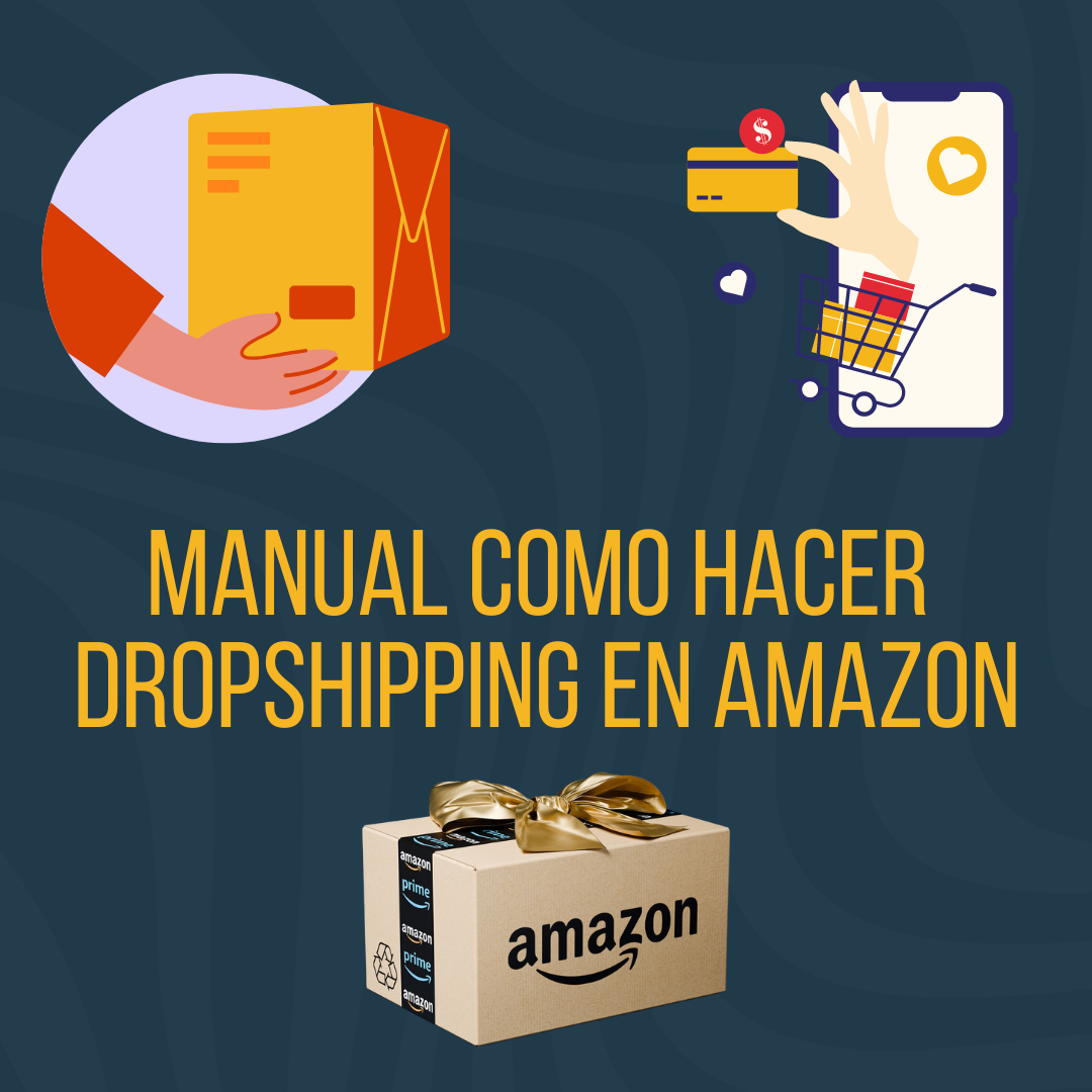 Domina el Dropshipping en Amazon: Manual Completo para Iniciar desd...