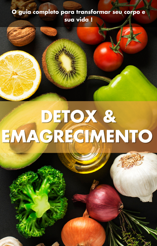 Detox e Dieta o passo à passo para o corpo dos seus sonhos ! - Mari...