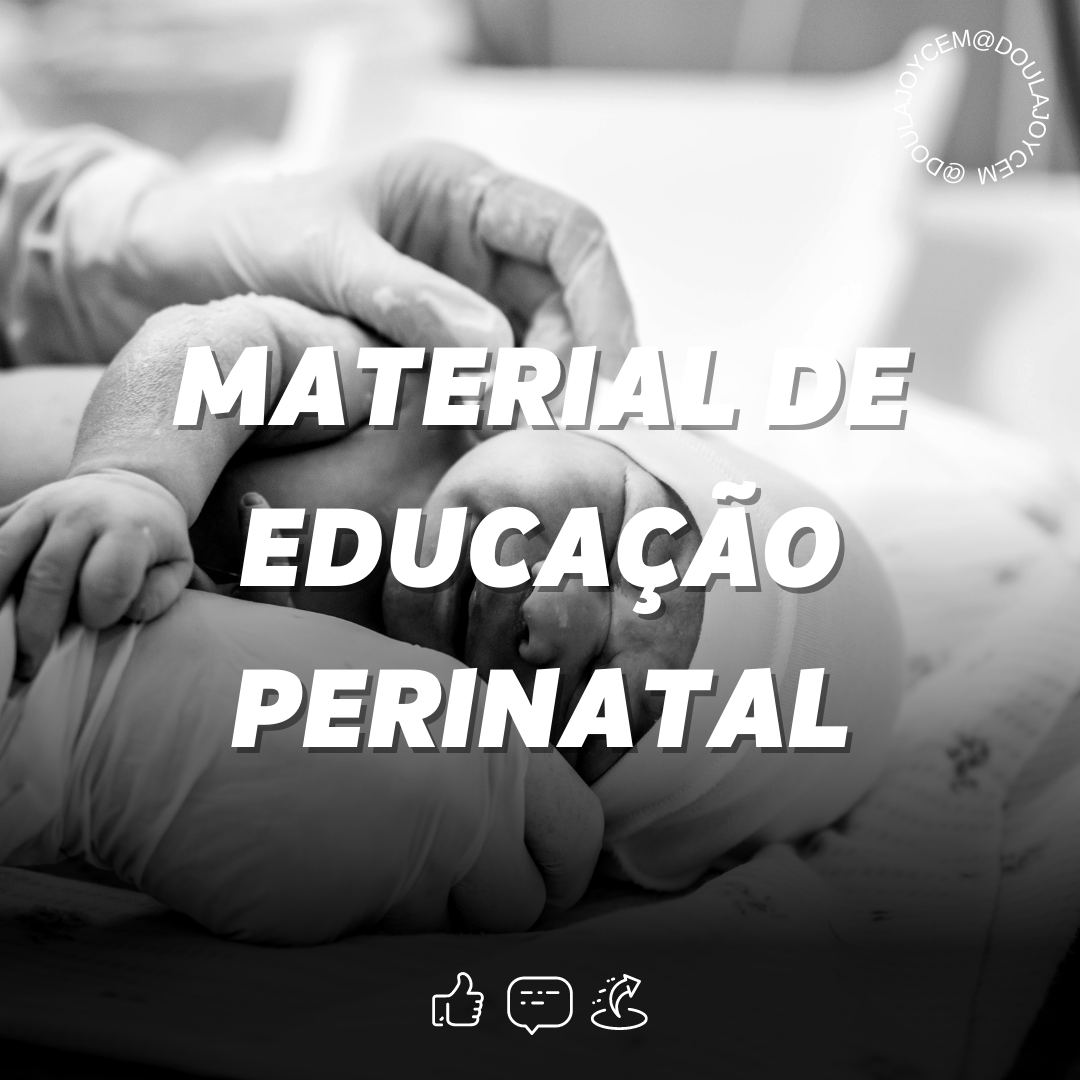 MATERIAL PARA EDUCAÇÃO PERINATAL - Joyce Mendes | Hotmart