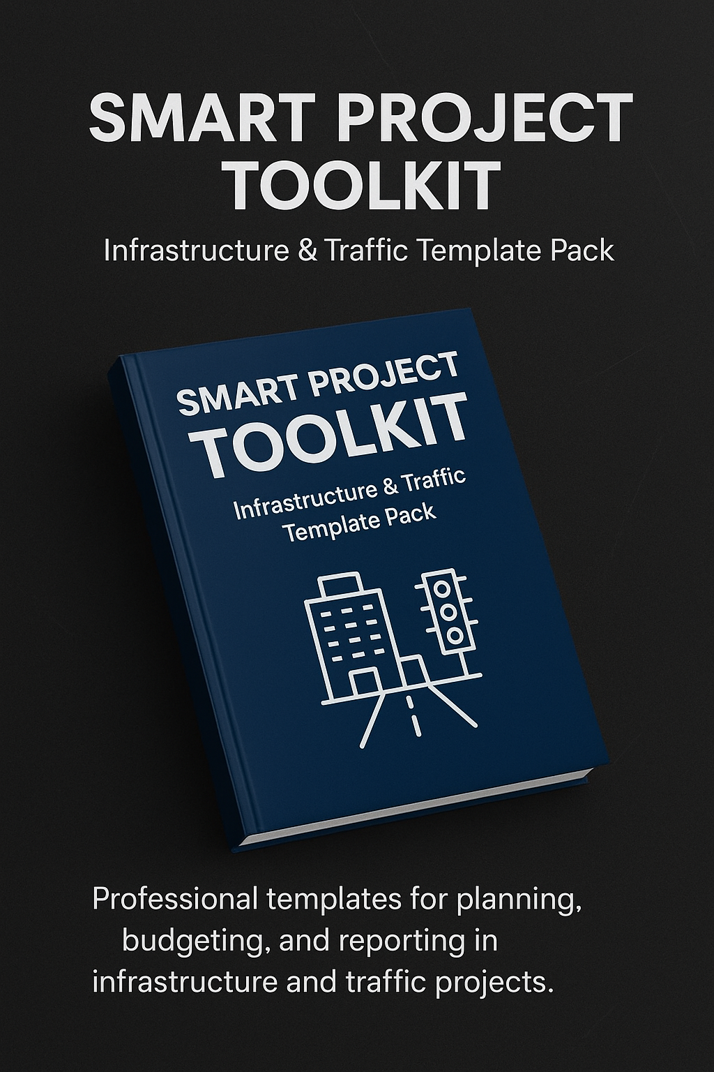 🚀 Smart Project Toolkit – Infrastructure & Traffic Template Pack