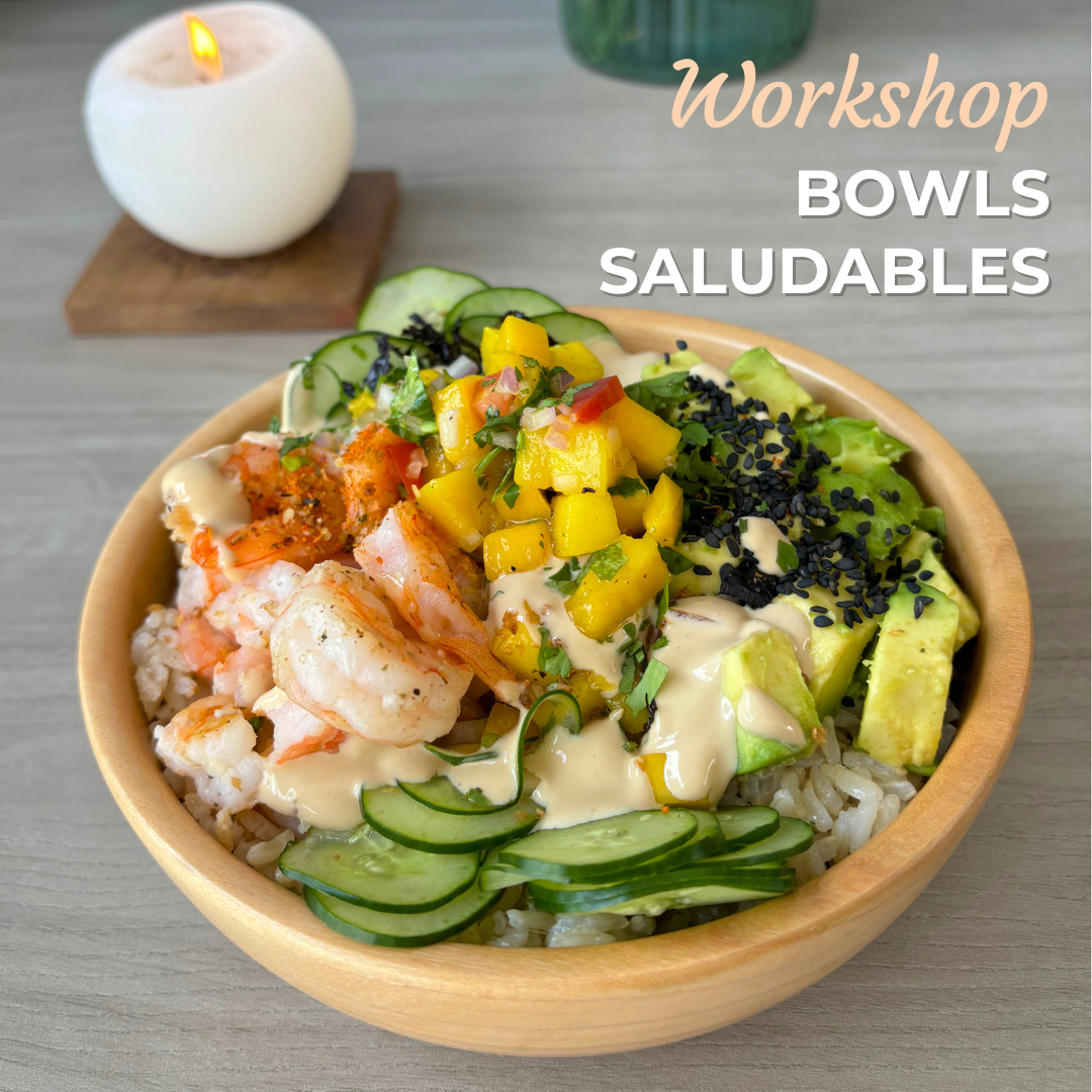 Workshop Bowls saludables