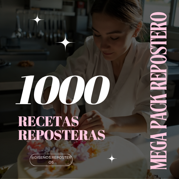 MEGA PACK REPOSTERO: 1000 Recetas Top - Daniel lopez | Hotmart