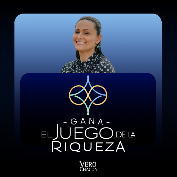 GANA EL JUEGO DE LA RIQUEZA - Verónica Chacón Hernández | Hotmart