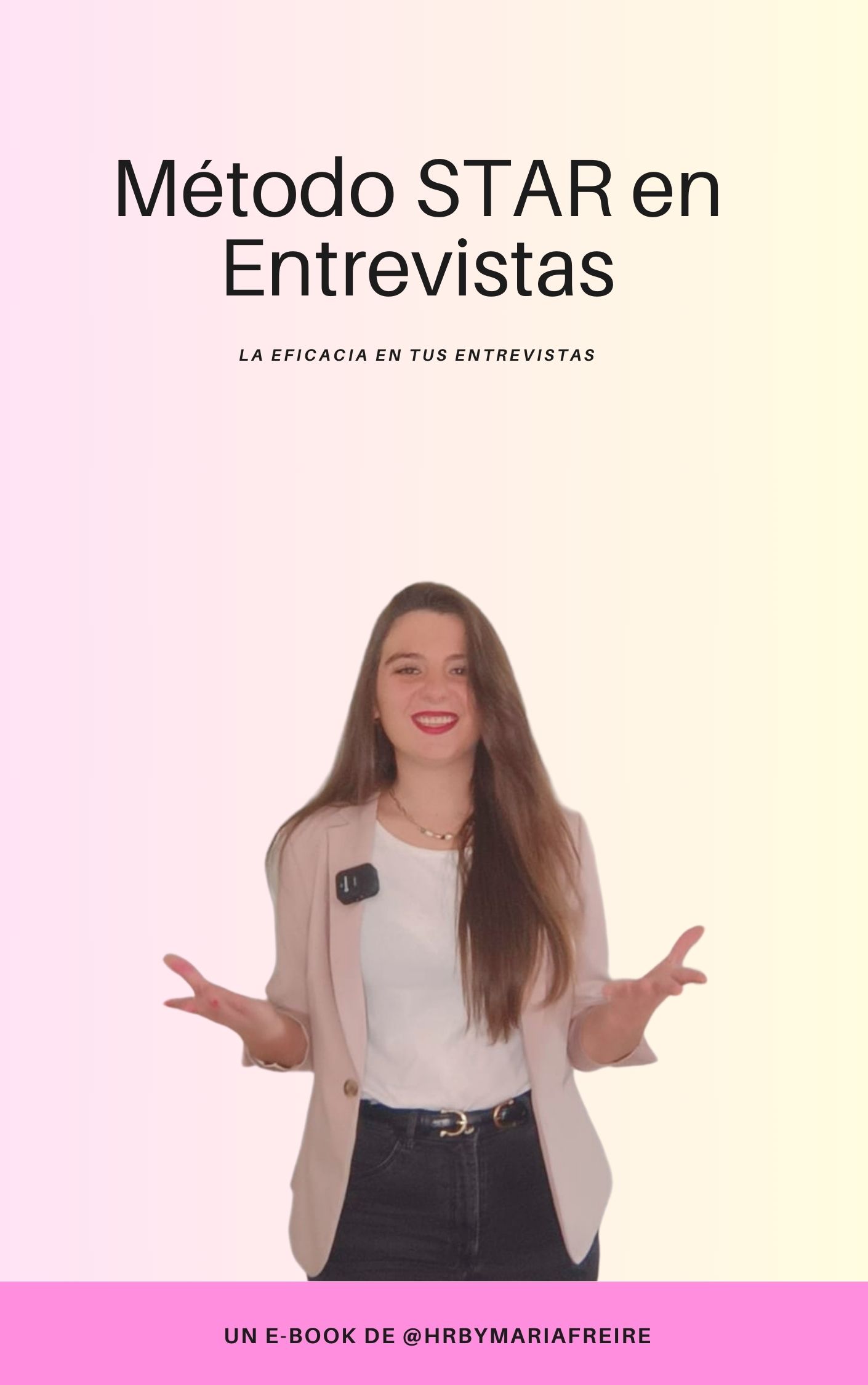 Contratación Consciente: Aplicando el Método STAR en la Selección d...