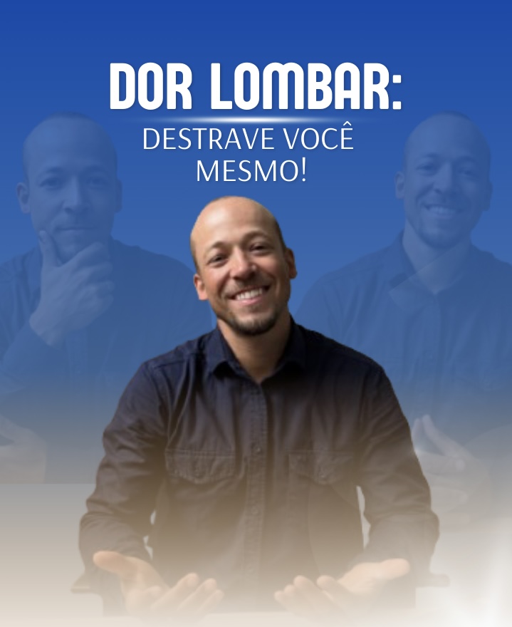 Dor Lombar: Destrave você mesmo - Renan Gomes Fão | Hotmart