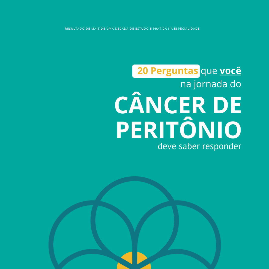 20 perguntas que você na JORNADA DO CANCER DE PERITONIO deve saber ...