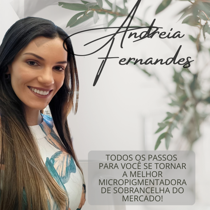 Micropigmentação - Andreia Fernandes - Andreia Fernandes | Hotmart