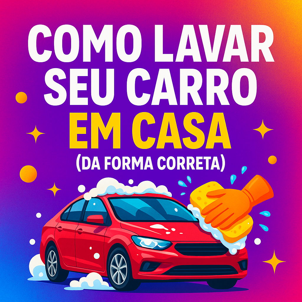 COMO LAVAR SEU CARRO EM CASA (da forma correta) - MR Estética Autom...