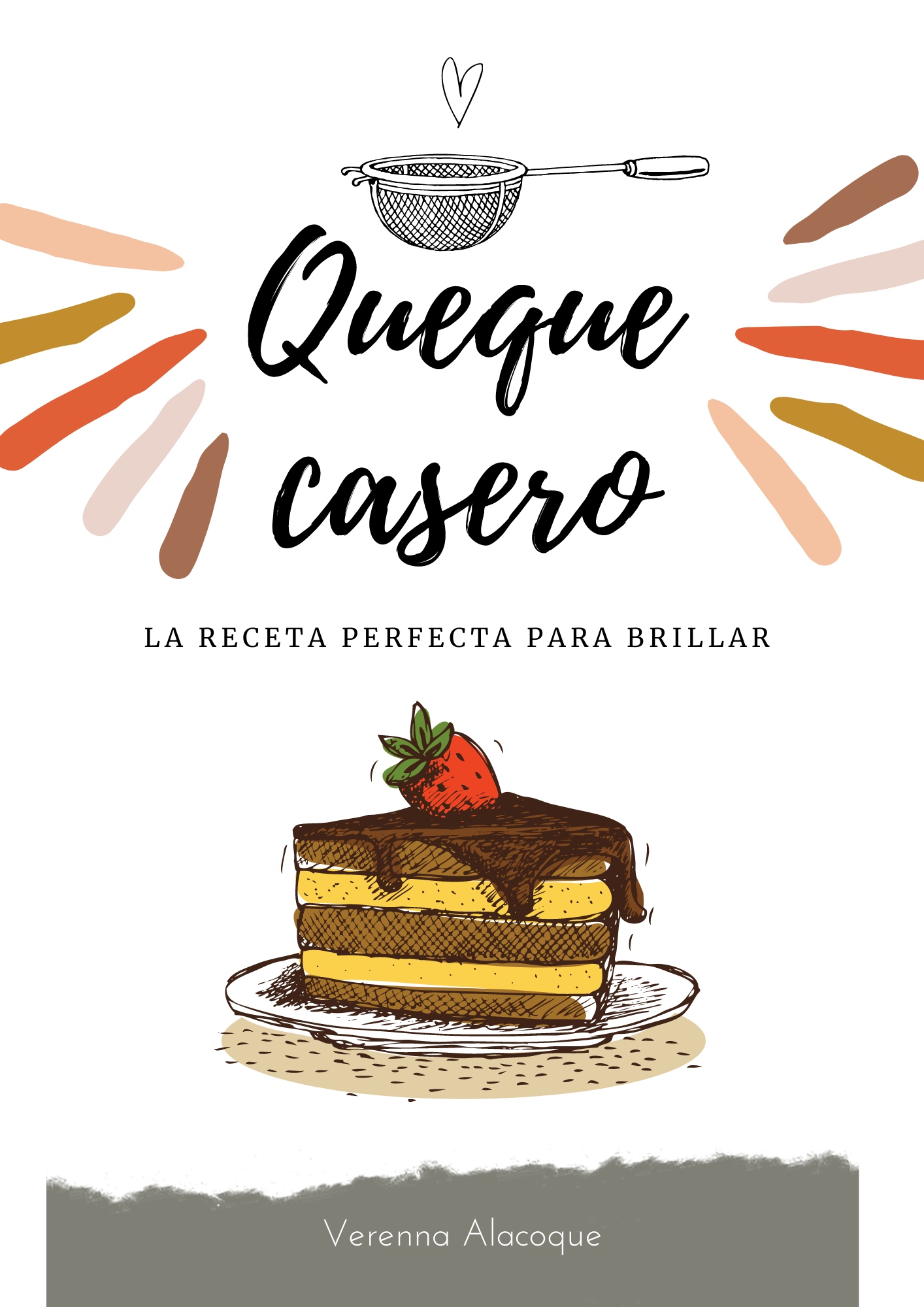 Queque casero - La receta perfecta para brillar! - La Vere | Hotmart
