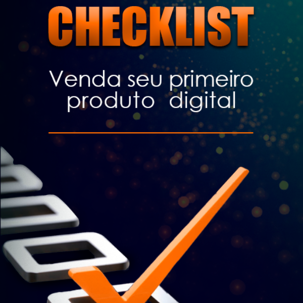 Checklist - Venda seu primeiro produto digital - debora rosa elibio...