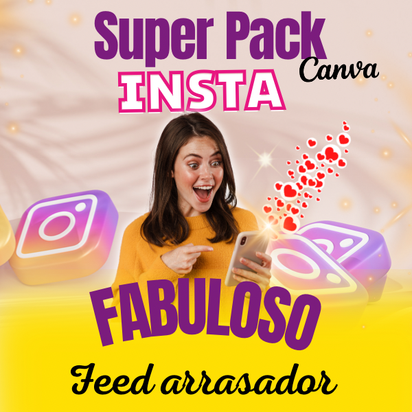 Super Pack Canva Insta Fabuloso - FEED ARRASADOR - Jhessy Moreira...