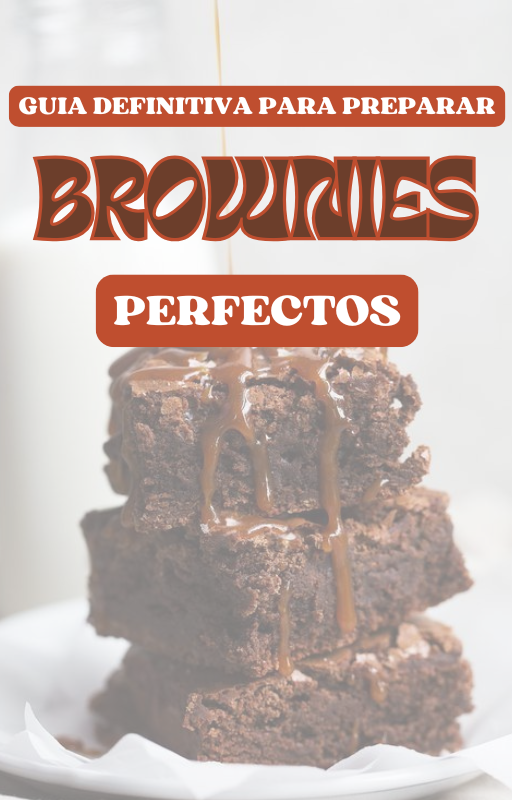 Guía Definitiva para Preparar Brownies Perfectos - Gabriela Caicedo...