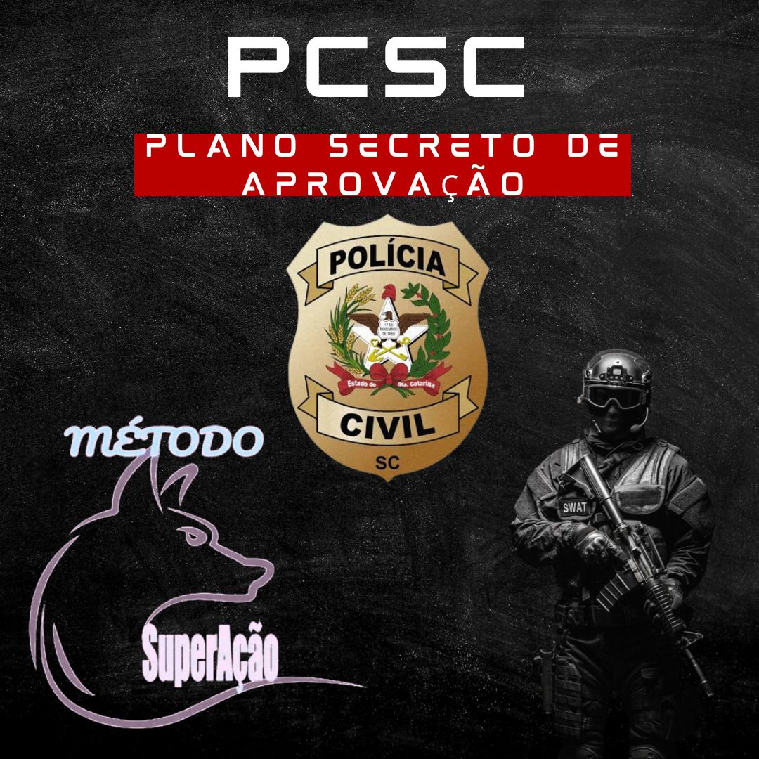 Plano Secreto de Aprovação PCSC - Método Supera.con | Hotmart