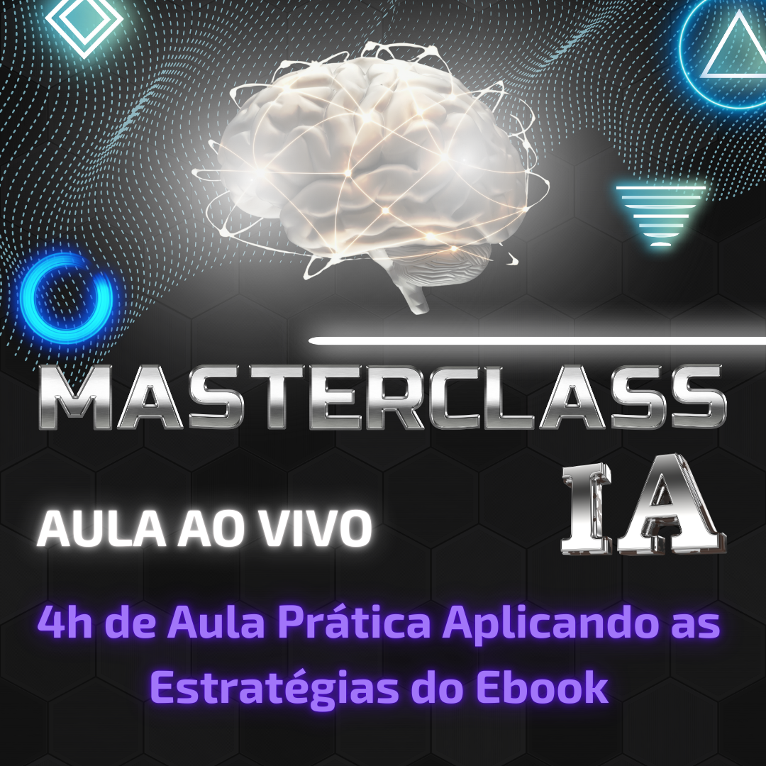 Fature com IA - Masterclass Prática: Transforme Teoria em Ação - Ta...
