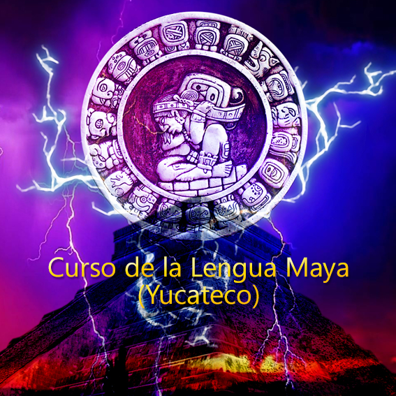 Curso de la Lengua Maya (Peninsular) 100% Interactivo y Práctico