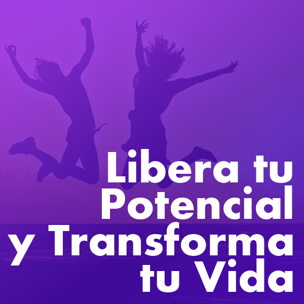 Libera tu Potencial y Transforma tu Vida - Augusto Vicente Pérez