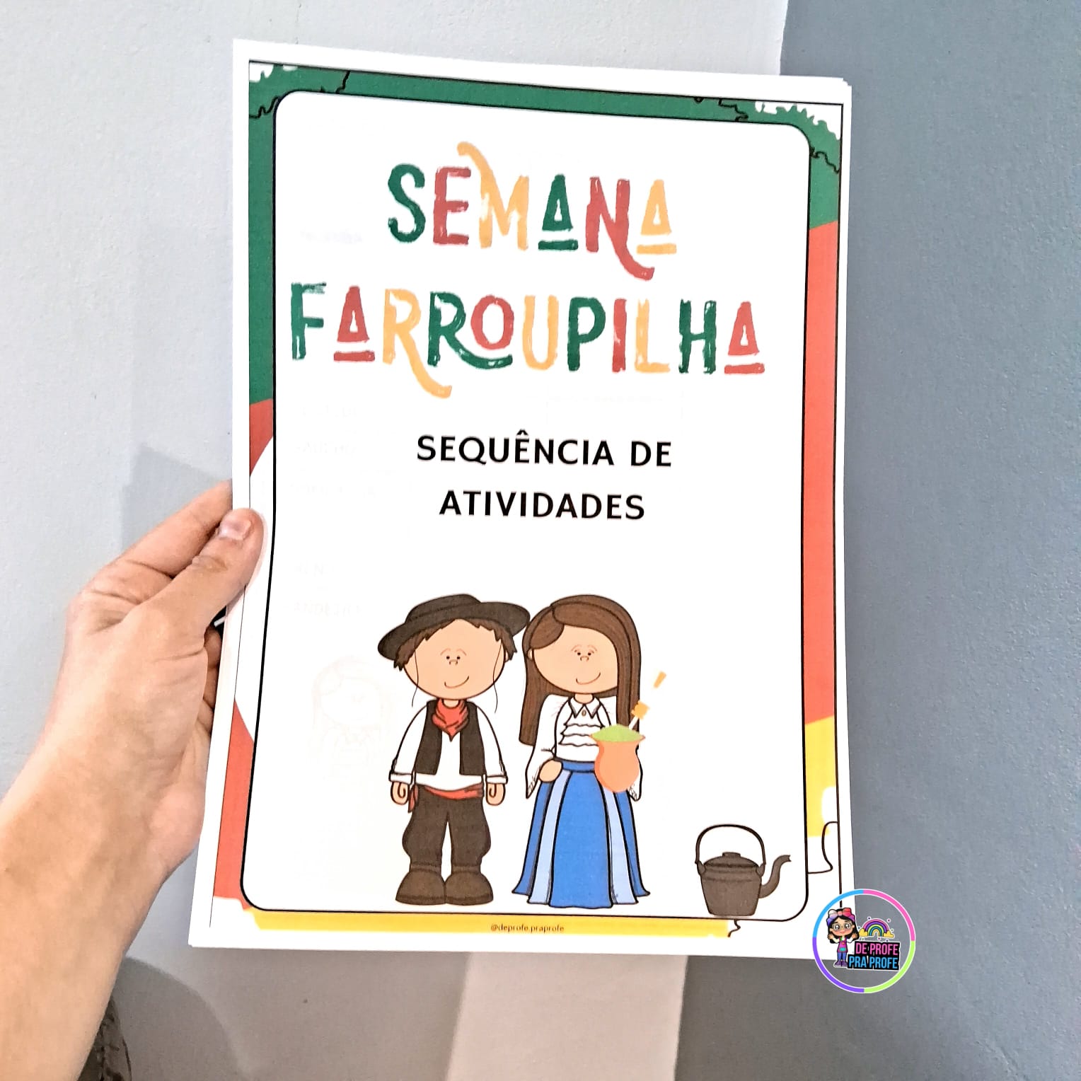 SEMANA FARROUPILHA - ATIVIDADES- DIA DO GAÚCHO - Thaisi de carli