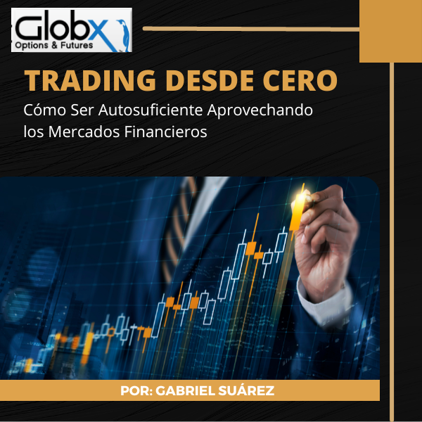 Trading desde Cero - Gabriel Suárez Velázquez | Hotmart