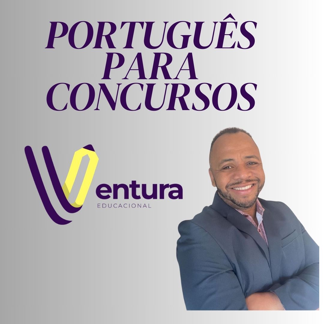 MINI CURSO DE PORTUGÊS PARA CONCURSOS - VENTURA EDUCACIONAL