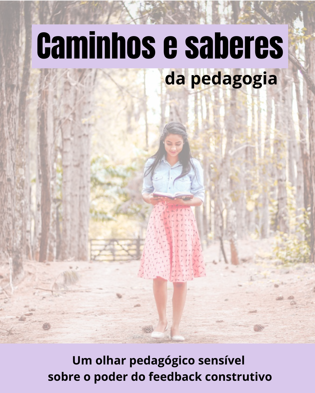 Um olhar pedagógico sensível sobre o poder do feedback construtivo...