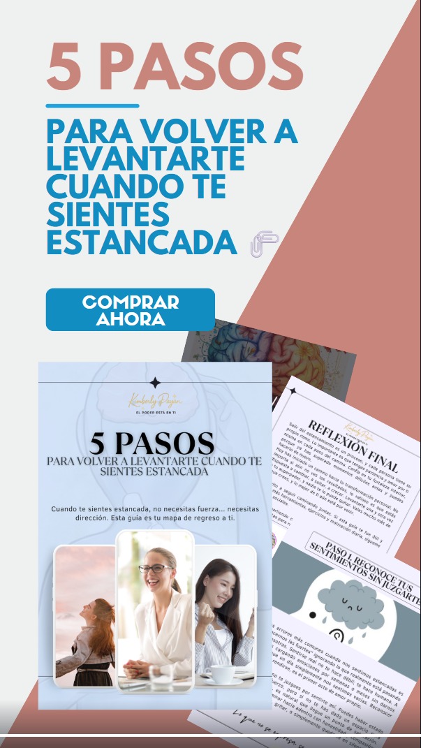 Guía de 5 pasos para volver a levantarte cuando te sientes estancad...