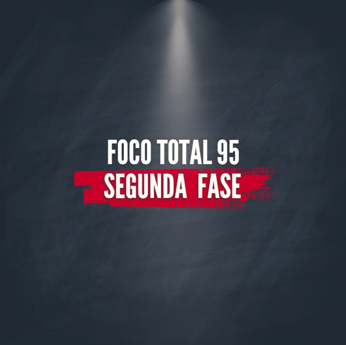 FOCO TOTAL 95 - 2a FASE - André Estefam | Hotmart