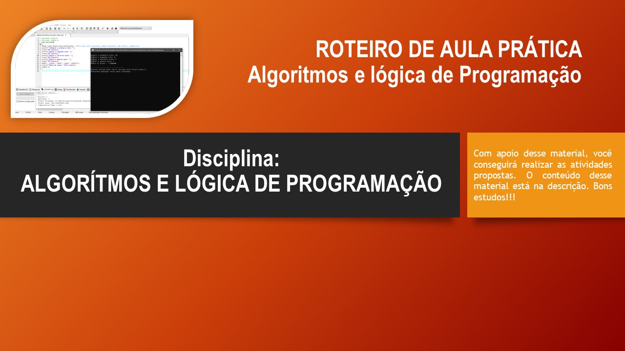 Roteiro de aula prática Algoritmos e lógica de programação - Diego ...