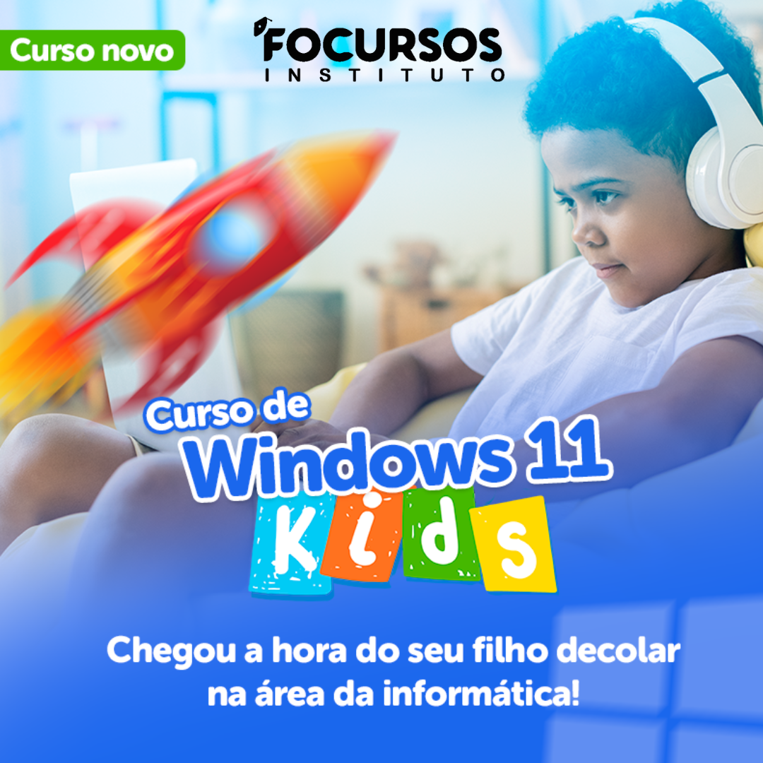 Curso de Windows 11 kids - INSTITUTO FOCURSOS | Hotmart