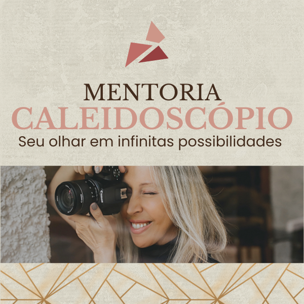 CALEIDOSCÓPIO - Mentoria para fotógrafas - Andreia Marlière | Hotmart