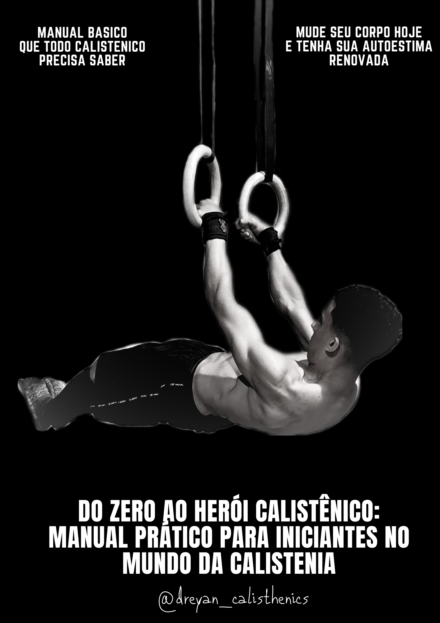 DO ZERO AO HEROI: CALISTENICO