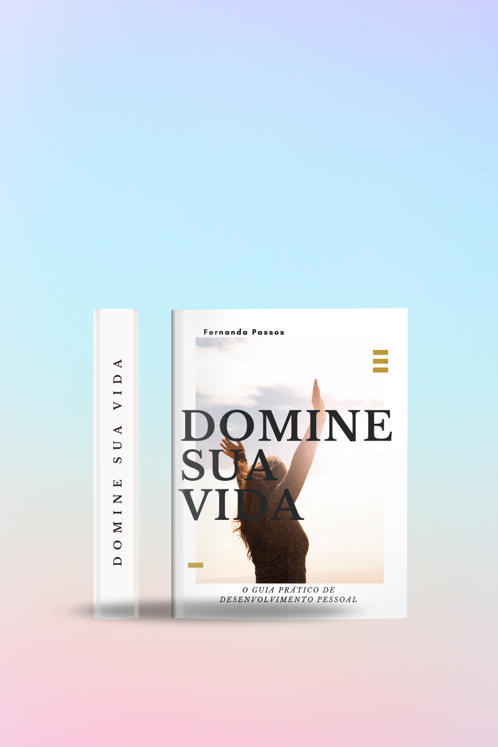 CURSO DOMINE SUA VIDA: o guia prático de desenvolvimento pessoal CURSO DOMINE SUA VIDA: o guia prático de desenvolvimento pessoal